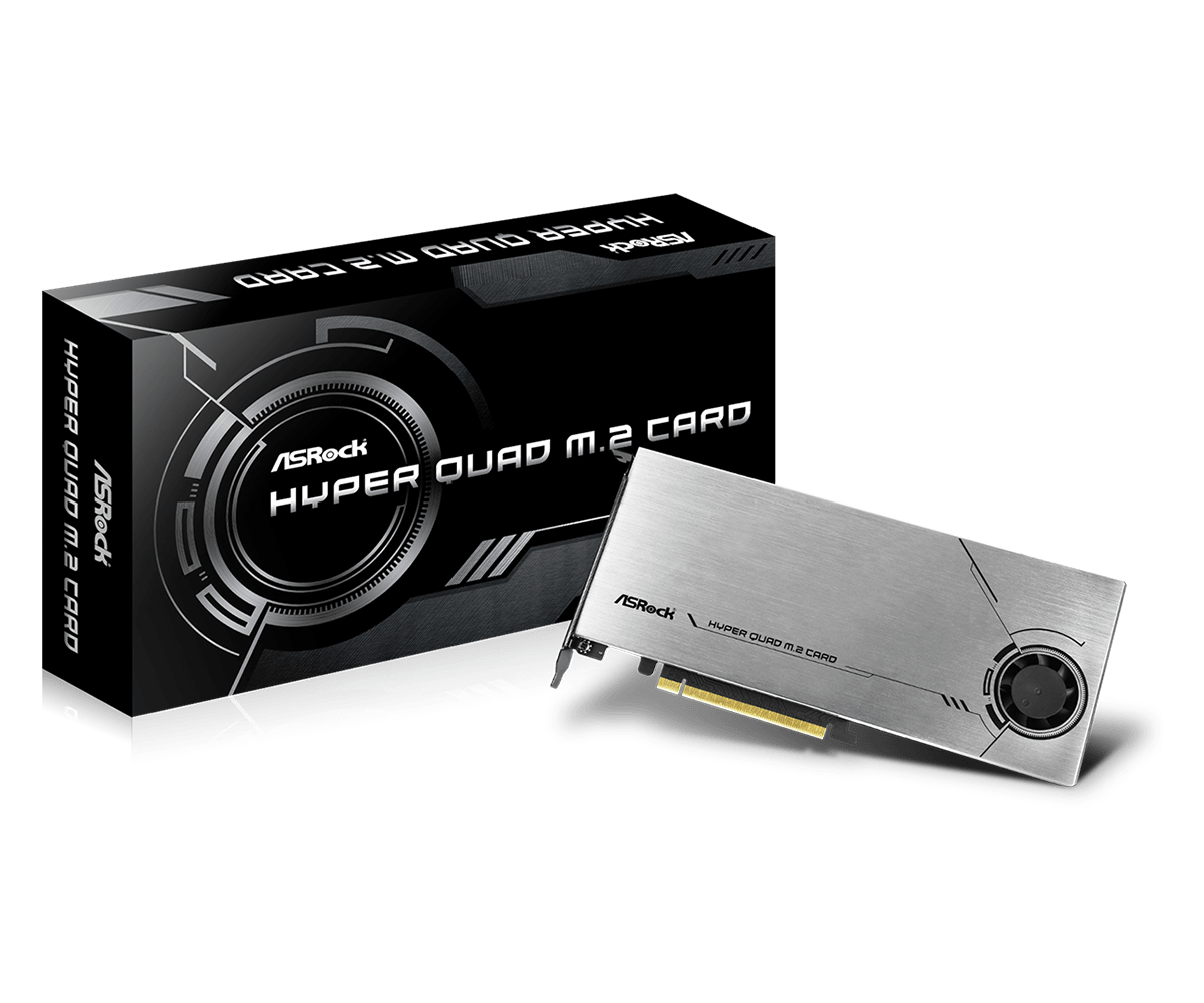 ASRock > HYPER QUAD M.2 CARD